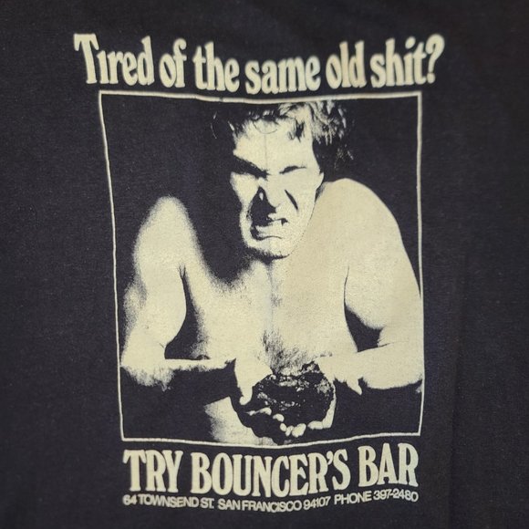 Anvil | Shirts | Vintage 98s Bouncers Bar Tired Of The Same Old Shit Shirt | Poshmark